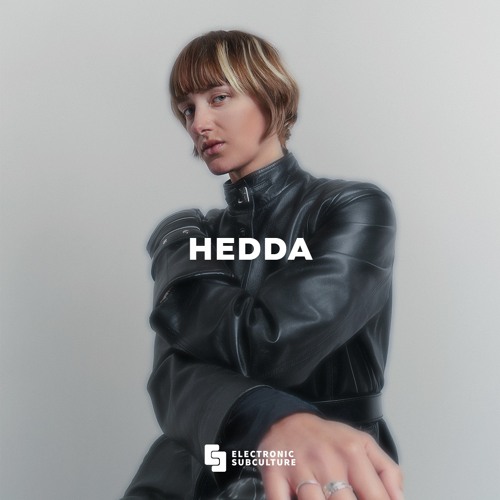 Stream HEDDA / Exclusive Mix for Electronic Subculture by Electronic ...