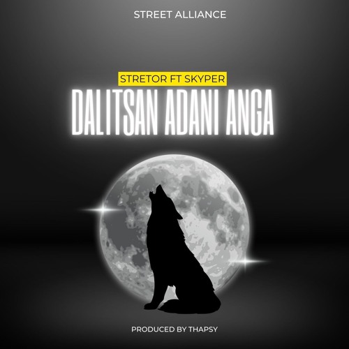 Stream Dalitsani Adani Anga ft Skyper by Stretor ☑️ | Listen online for ...