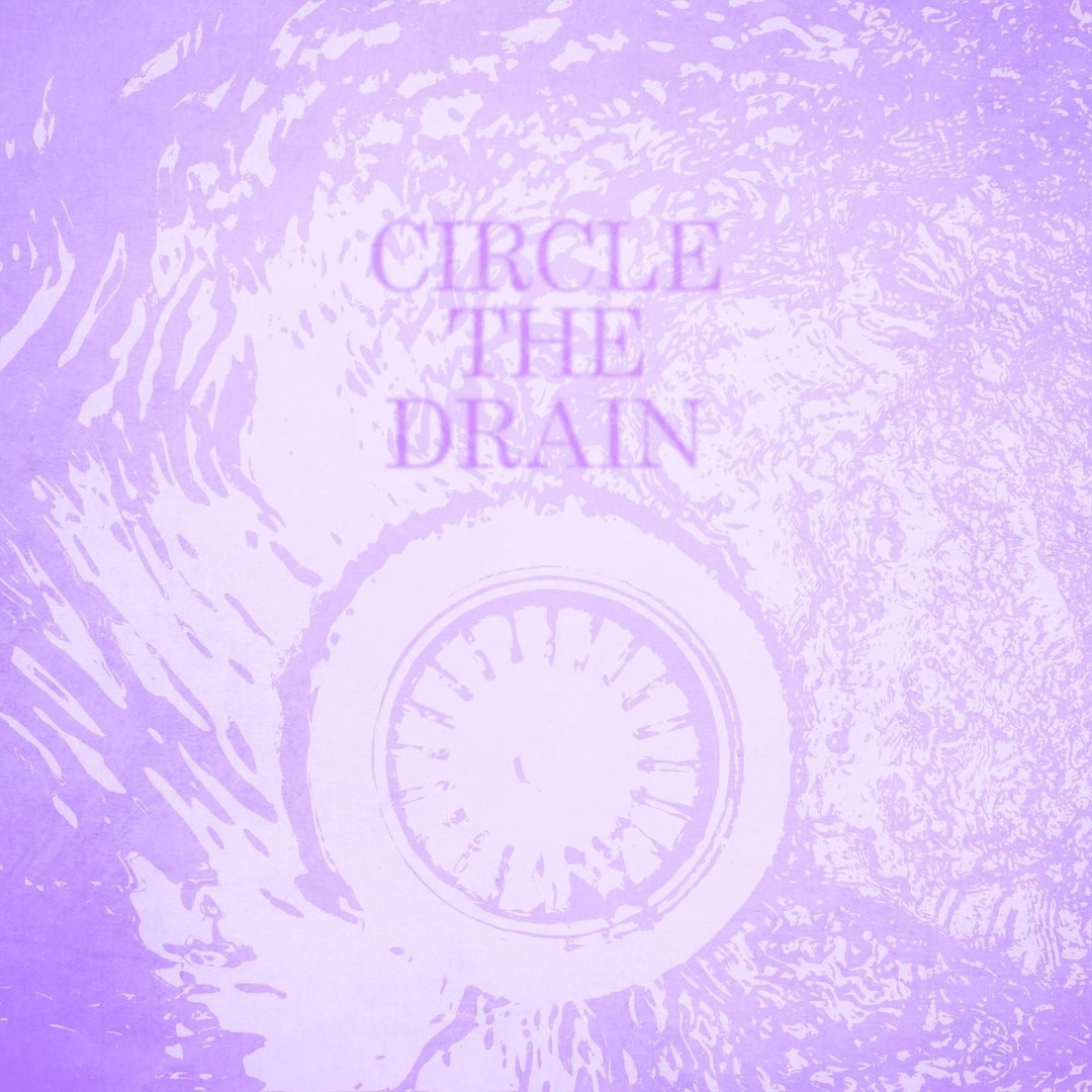 Stream Circle The Drain by Ashtray | Listen online for free on SoundCloud