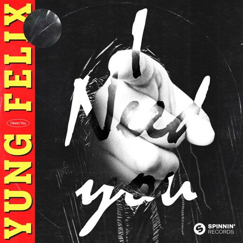 Stream I Need You by Yung Felix | Listen online for free on SoundCloud