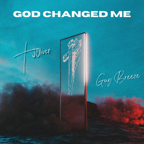 Stream God Changed Me by Guy Breeze | Listen online for free on SoundCloud