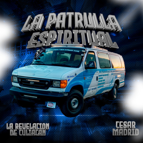 Stream La Patrulla Espiritual by La revelación de culiacan | Listen online for free on SoundCloud