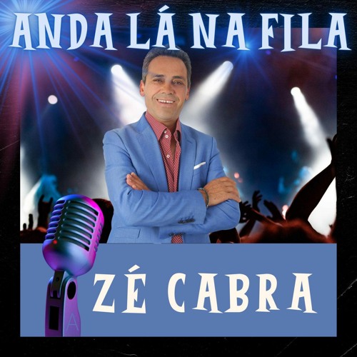 Stream ANDA LÁ NA FILA by Zé Cabra | Listen online for free on SoundCloud