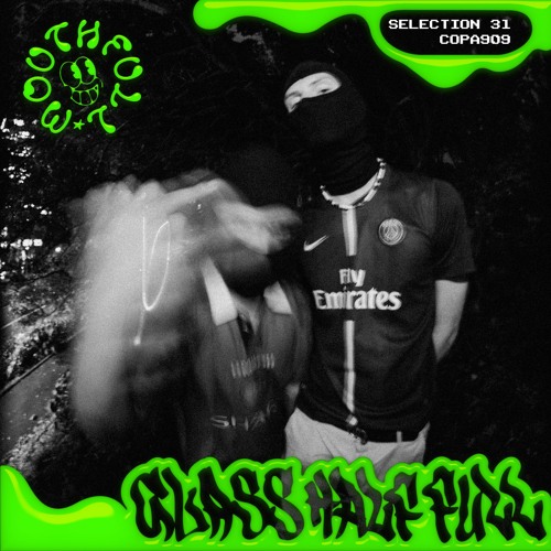 Stream GLASS HALF FULL SELECTIONS 031 // COPA909 [AIRED ON MOUTHFULL ... Stream GLASS HALF FULL SELECTIONS 031 // COPA909 [AIRED ON MOUTHFULL ...