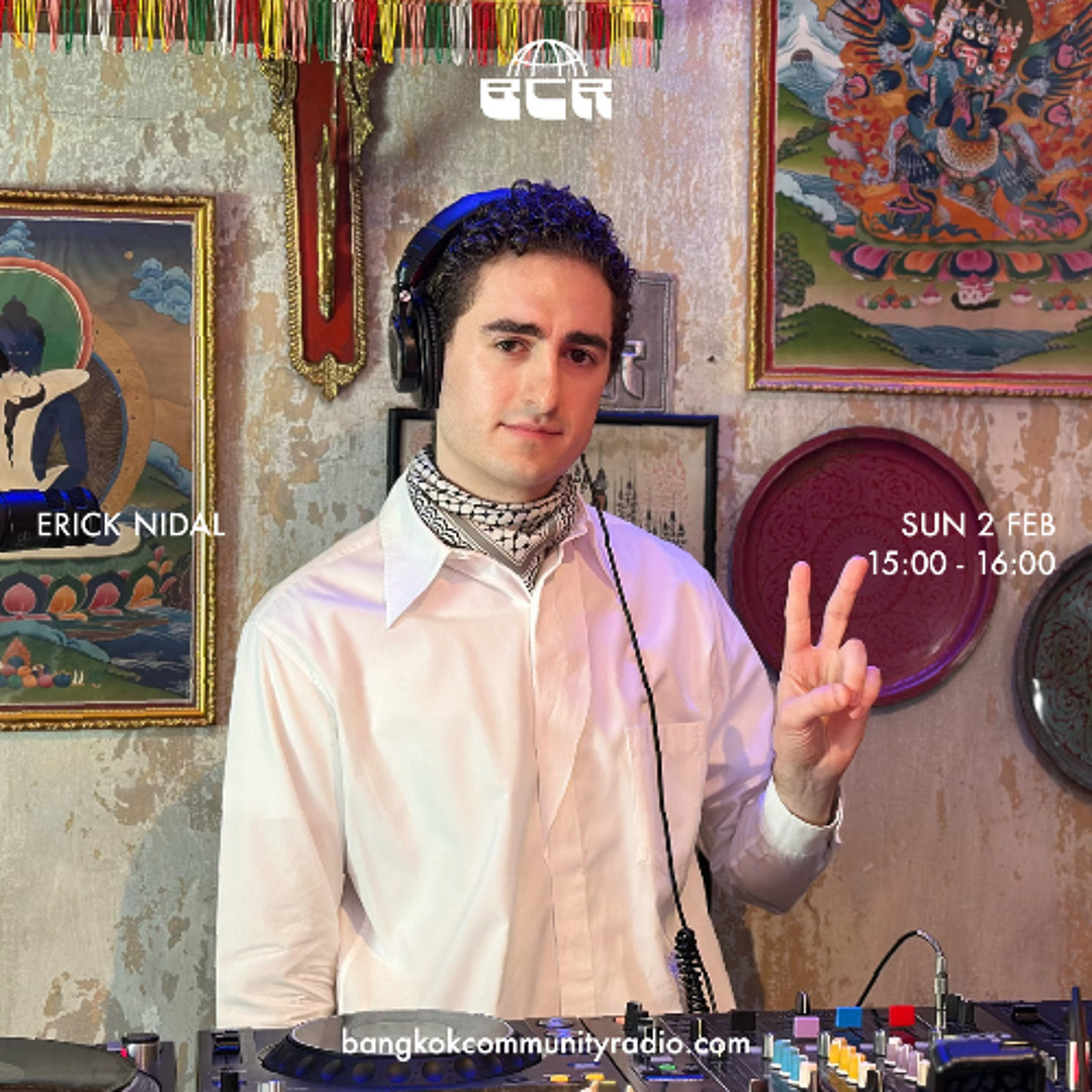 Stream Erick Nidal - 2nd February 2025 by Bangkok Community Radio ...