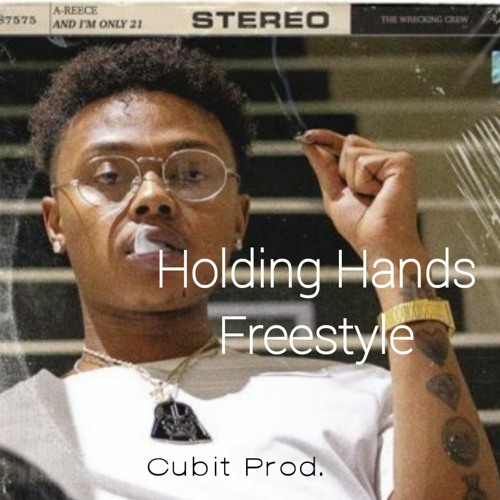Stream Areece - Holding Hands (Cubit Prod. Freestyle) by Cubit Prod ...