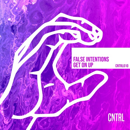 Stream False Intentions - Get On Up (Original Mix) [OUT NOW] by CNTRL ...