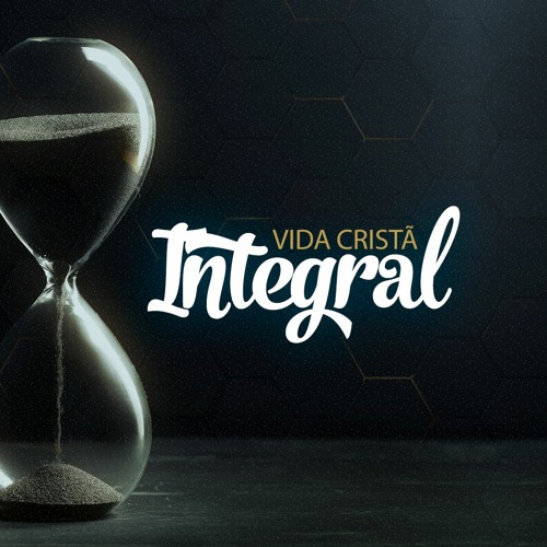 Stream Vida cristã integral | Wagner e Rose Fonseca - Aula 1 by Igreja ...
