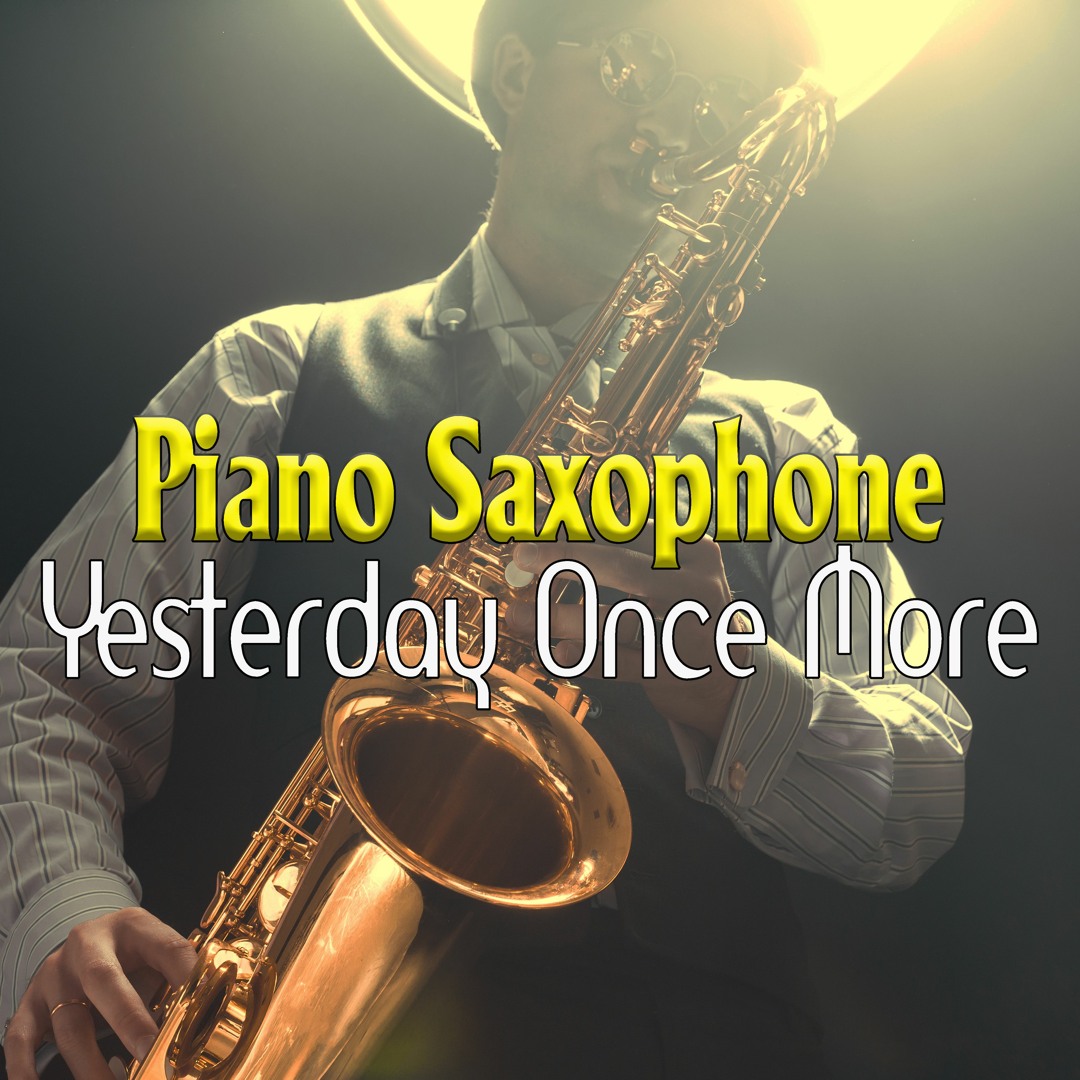 Stream Mizuki Hirukawa | Listen to Yesterday Once More Piano, Saxophone ...