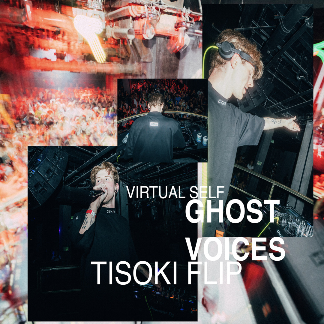 Stream Virtual Self - Ghost Voices (Tisoki Flip) by Tisoki | Listen ...
