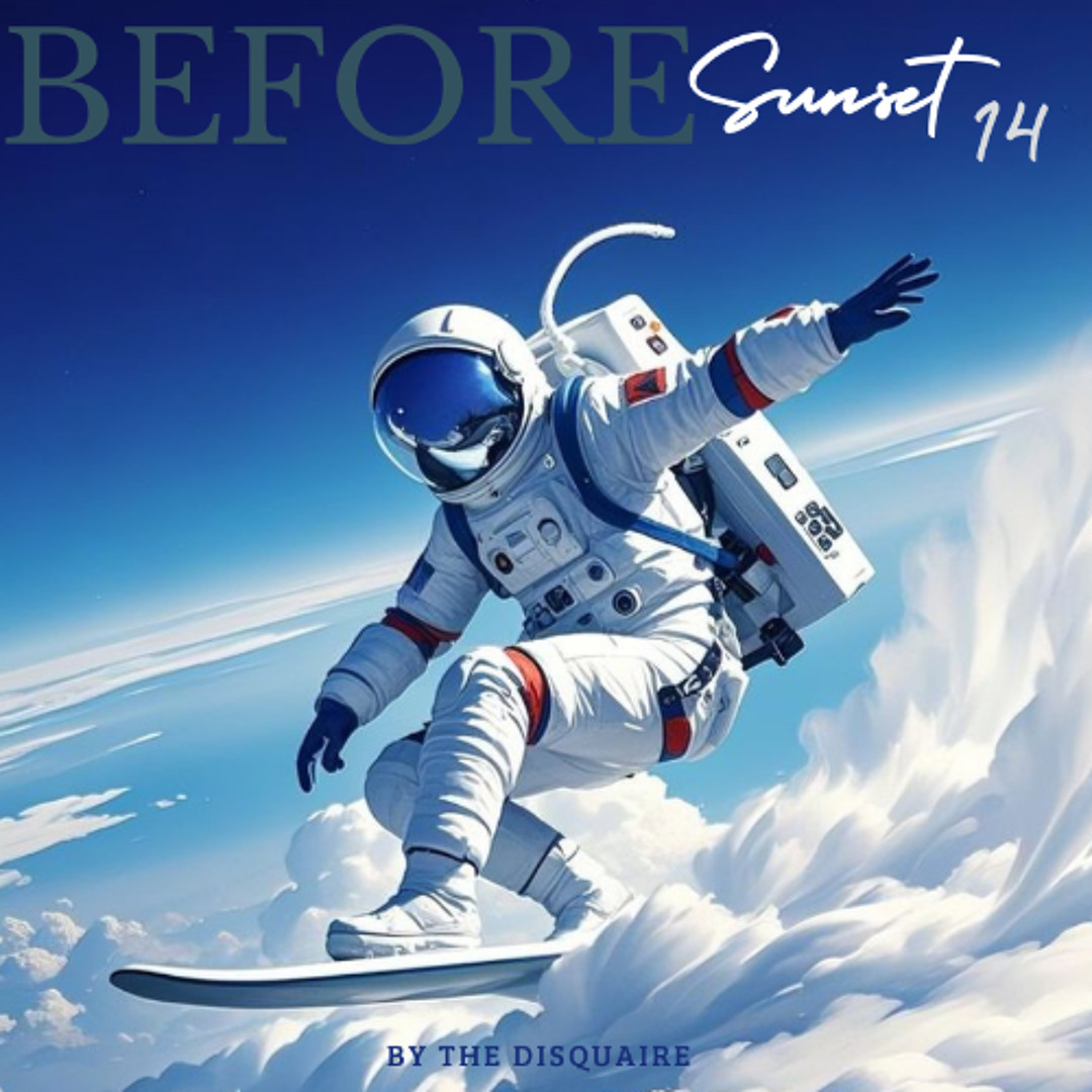 Stream BEFORE SUNSET 14 by LE DISQUAIRE | Listen online for free on SoundCloud