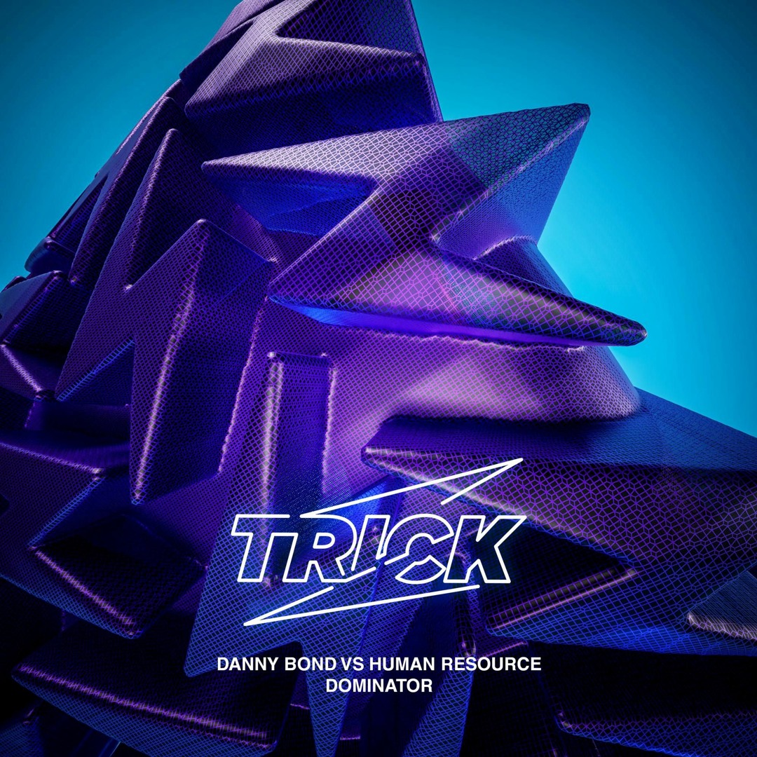 Stream TRICK | Listen to Danny Bond vs Human Resource - Dominator ...