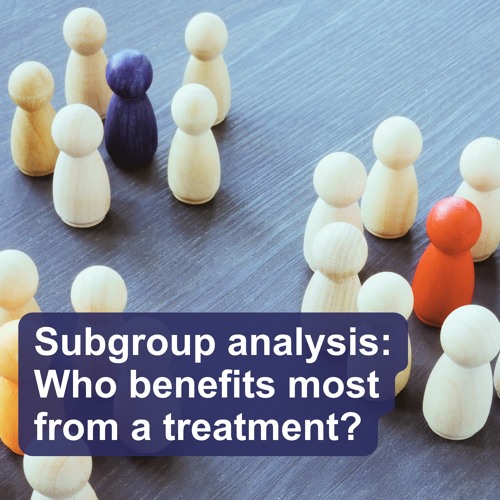 Stream episode Subgroup analysis: Who benefits most from a treatment ...