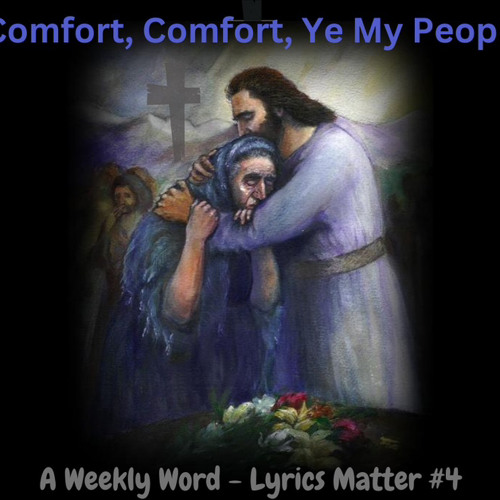 Stream Comfort, Comfort Ye My People by Pastor Tritten | Listen online ...