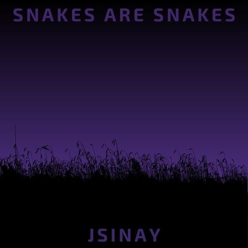 Stream Snakes Are Snakes by JSinay | Listen online for free on SoundCloud