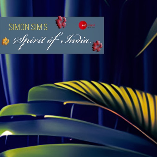Stream Simon Sim's - Spirit Of India (Extended Mix) by Red Island Music ...