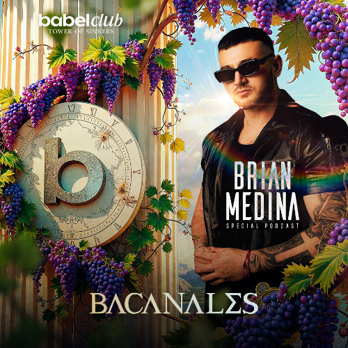 Stream Brian Medina - Bacanales 2025 (Babel Club) by Babel Club ...