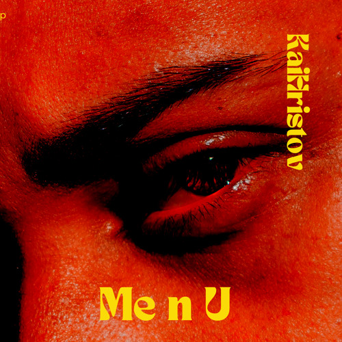 Stream me n u by Kai Hristov | Listen online for free on SoundCloud