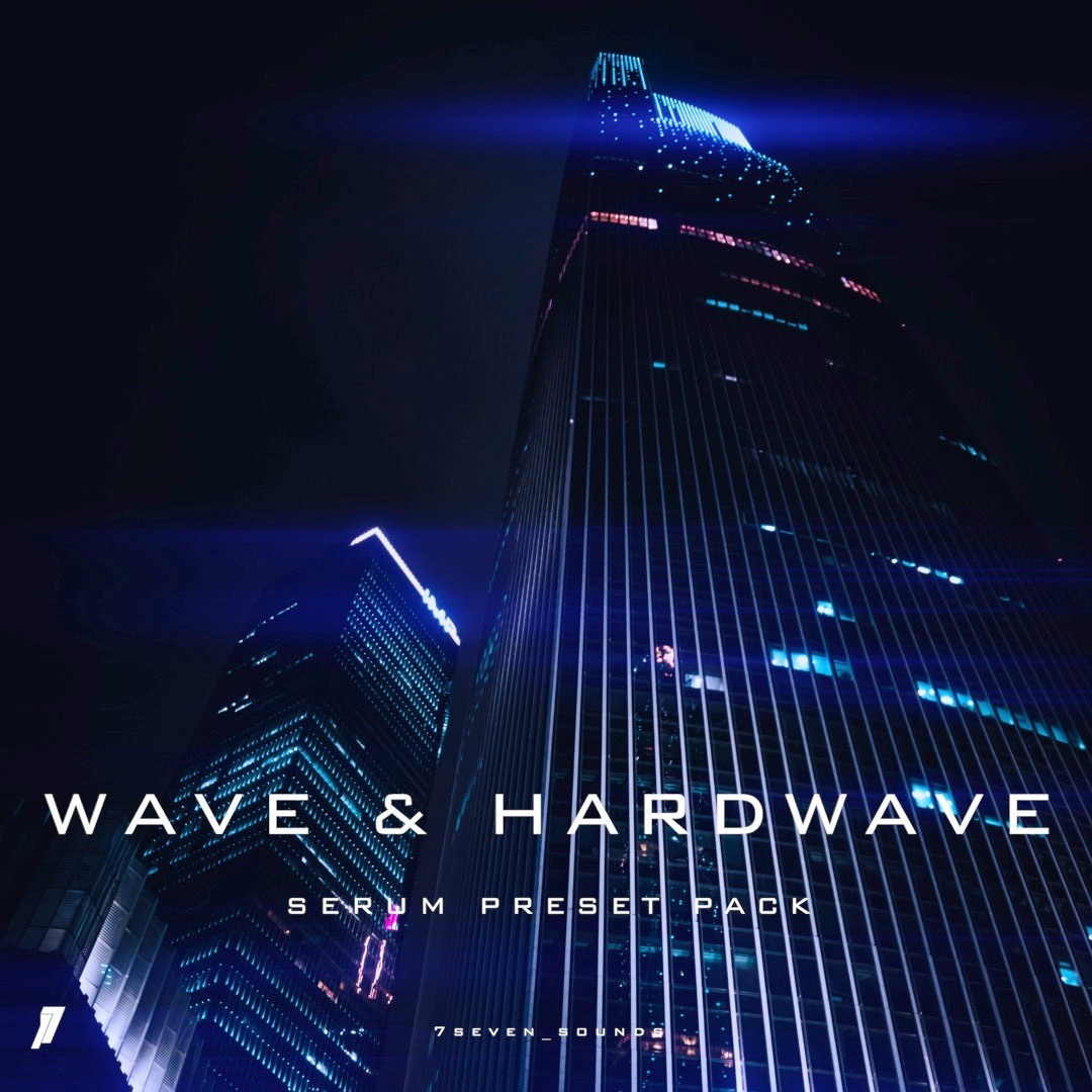 Stream HARDWAVE & WAVE - SERUM PRESET Pack + Free FLP by 7Seven Sounds | Listen online for free ...