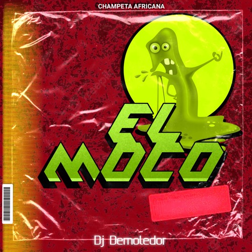 Stream El Moco (Champeta Africana) by DJ DEMOLEDOR | Listen online for free on SoundCloud