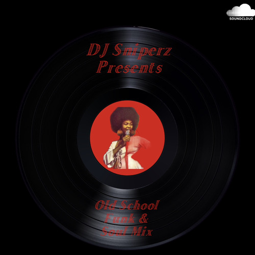 Stream Old School Funk & Soul Mix 80S by DJ SNIPERZ (YOUNG SHOOTA ...
