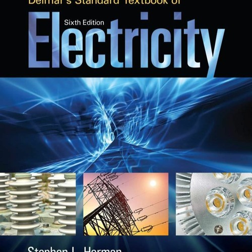 Stream [PDF] Delmar's Standard Textbook of Electricity {fulll|online ...
