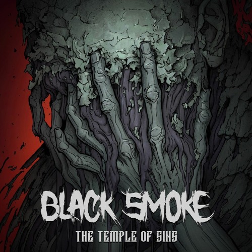 Stream Black Smoke - The Temple Of Sins by Black Smoke | Listen online ...