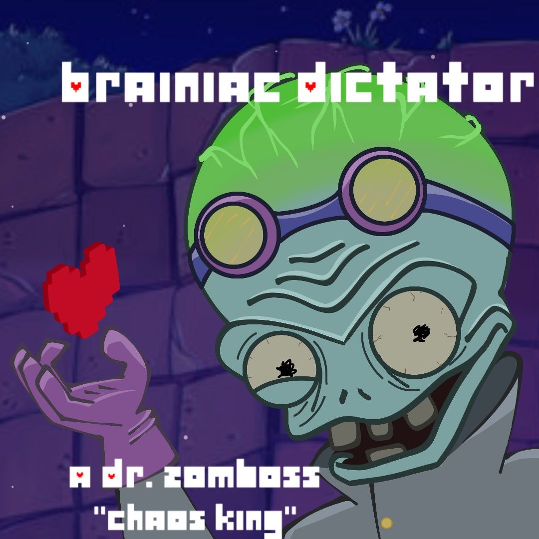 Stream [A Dr. Zomboss Chaos King ] - Brainiac Dictator by Crokisto ...