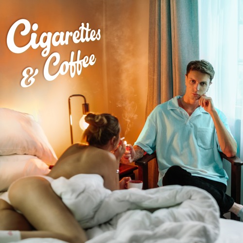 Stream Cigarettes & Coffee by Joss Austin | Listen online for free on ...