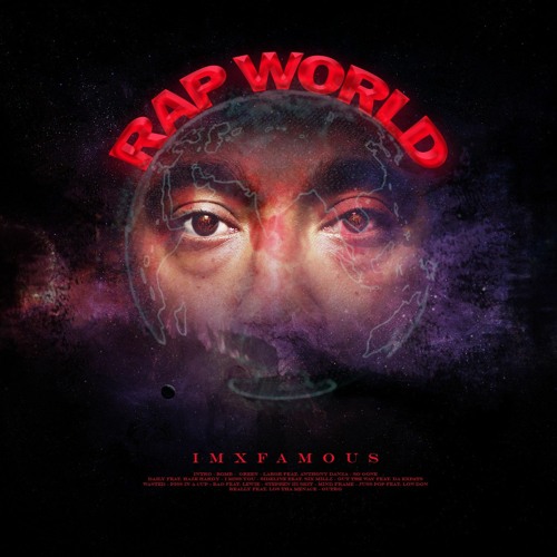 Stream iMxfamous | Listen to RAP WORLD playlist online for free on ...