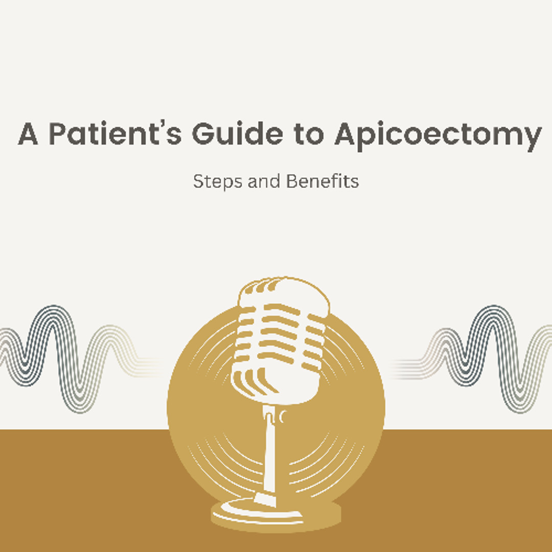 Stream A Patient’s Guide to Apicoectomy: Steps and Benefits by Sparkle ...
