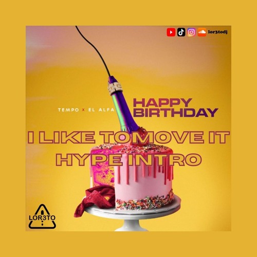 pumpyoursound.com | happy birthday - i like to move it intro