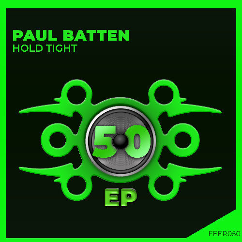 Stream Paul Batten - Hold Tight (Feersum 50 E.P) Release 7th March 2025 by Paul Batten | Listen ...