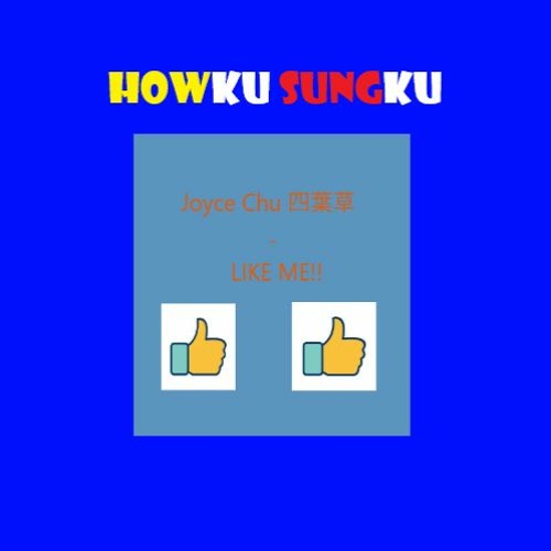 Stream Joyce Chu 四葉草 - LIKE ME!! by Howku Sungku | Listen online for ...