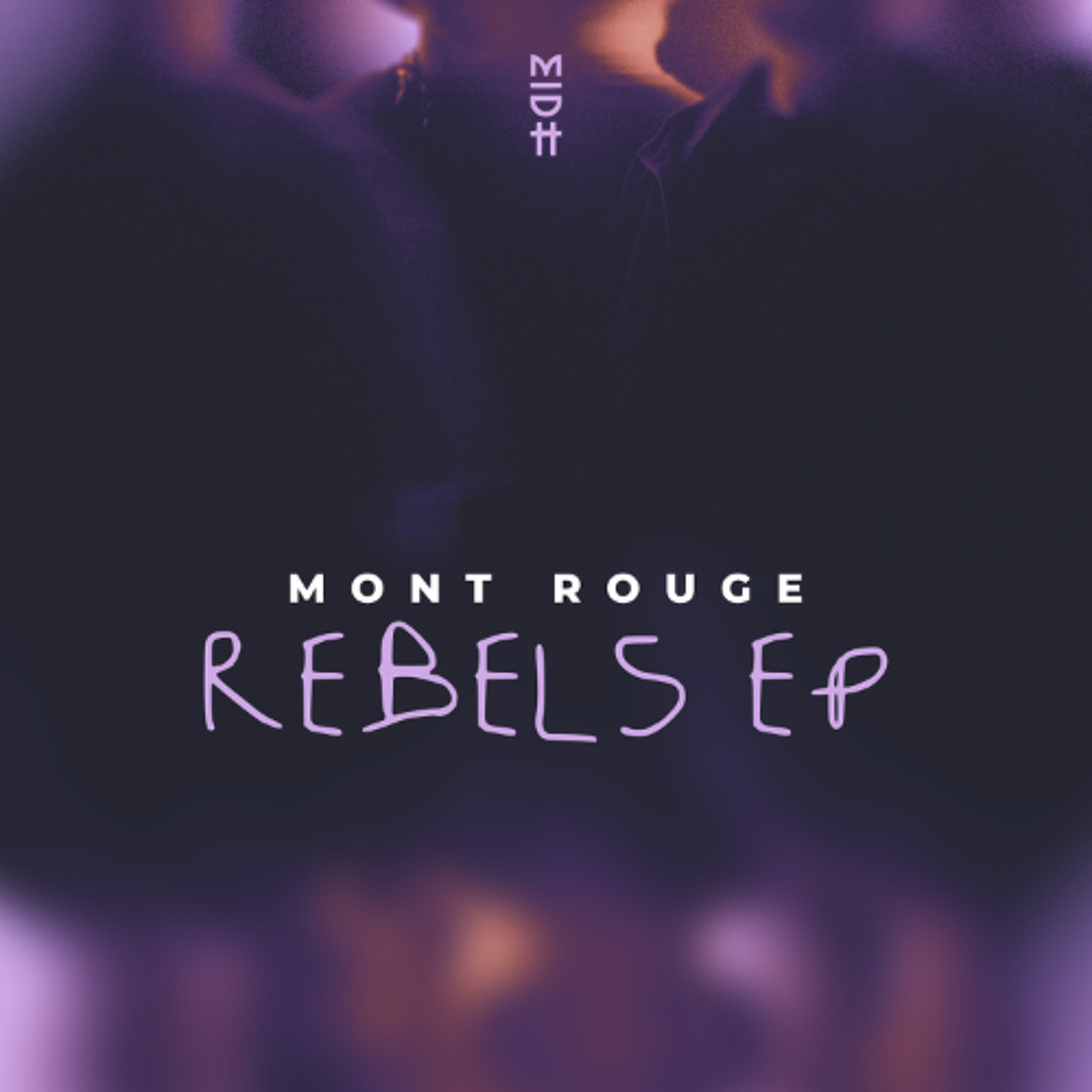 Stream Madorasindahouse | Listen to Mont Rouge - Rebels EP playlist ...