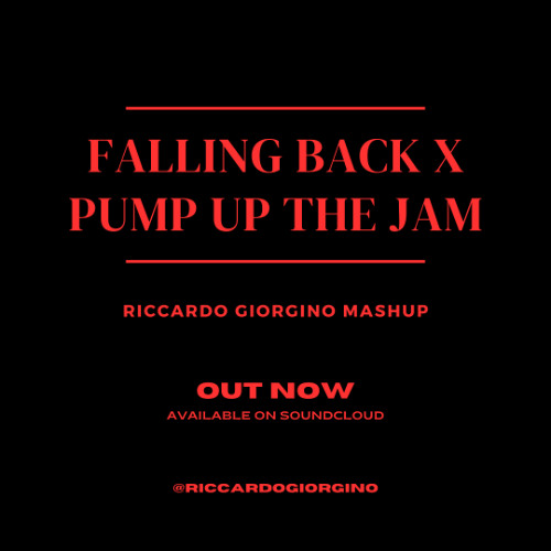 Stream Falling back x Pump up the jam (Riccardo Giorgino Mashup) by ...
