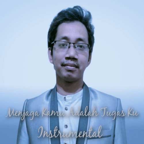 Stream Menjaga Kamu Adalah Tugas Ku (Instrumental) by Rad Cloud | Listen online for free on ...