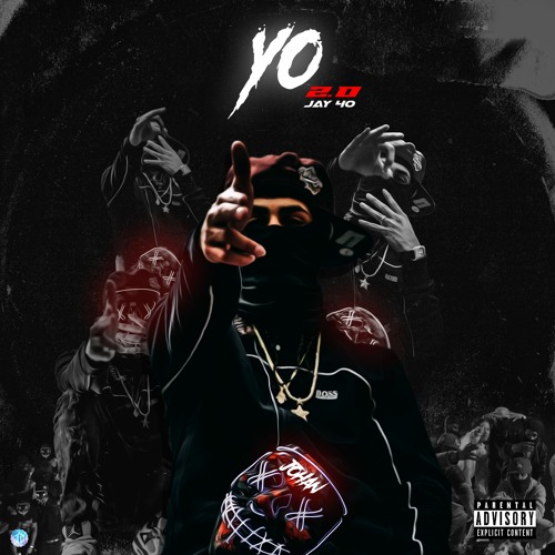 Stream YO 2.0 by JAY 40 | Listen online for free on SoundCloud