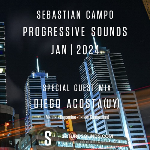 Stream Progressive Sounds 49 Part 2 - Guest Mix: Diego Acosta (UY) by ...