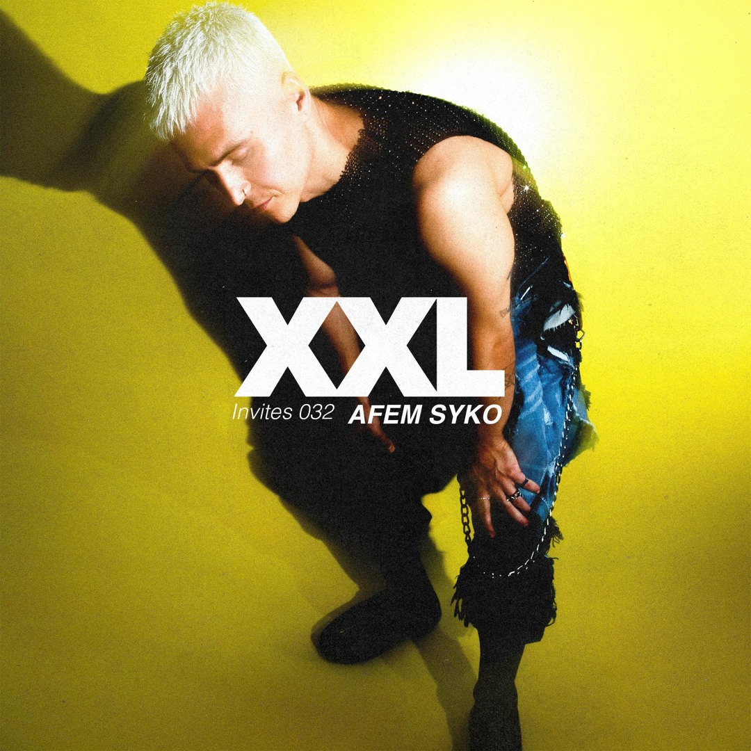 Stream XXL Invites 032 | Afem Syko by Teletech | Listen online for free ...