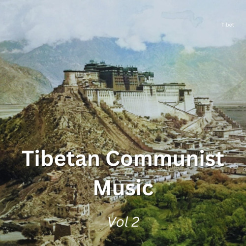Stream The Communist Party Brings the Tibetan People Happiness by Tibet ...