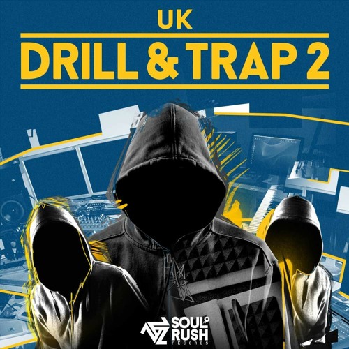 Stream UK Drill &Trap 2 by Loopmasters | Listen online for free on SoundCloud