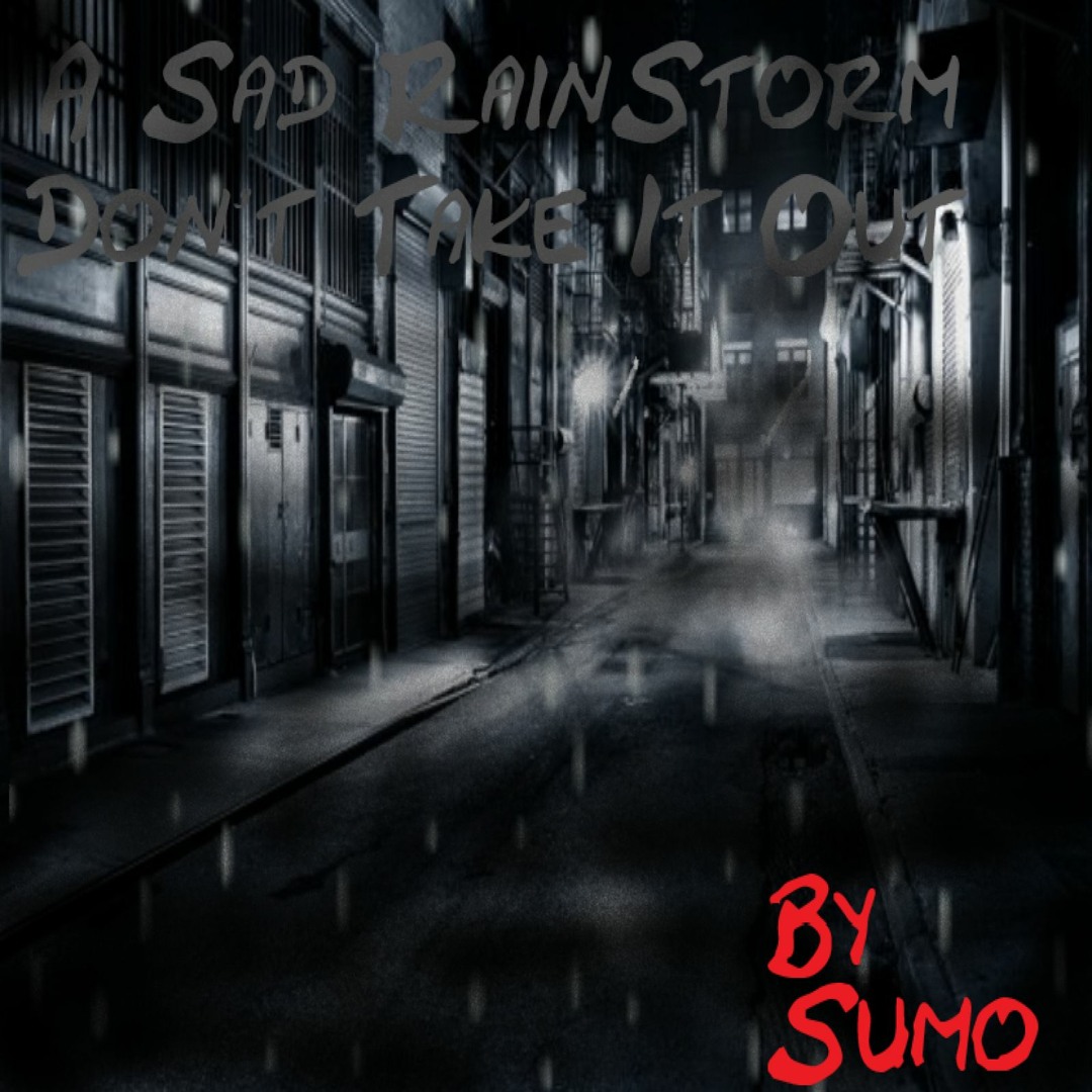 Stream OkamiSumo | Listen to A Sad Rain Storm playlist online for free ...