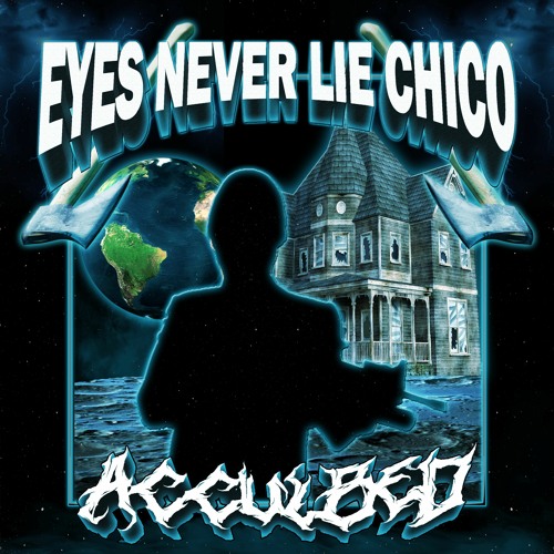 Stream EYES NEVER LIE CHICO by PROD. ACCULBED | Listen online for free ... Stream EYES NEVER LIE CHICO by PROD. ACCULBED | Listen online for free ...
