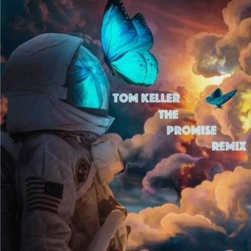 Stream The Promise (Tom Keller Remix)[Free Download] by tomkellerdj ...