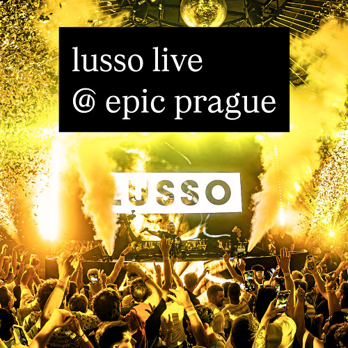 LUSSO @ Epic Club Prague, Czech Republic 2025-06-14