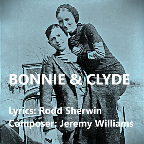 Stream Bonnie and Clyde by Rodd Sherwin | Listen online for free on ...