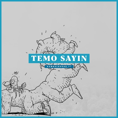 Stream Temo Sayin - "Schattenseite" for RAMBALKOSHE by RAMBALKOSHE ...