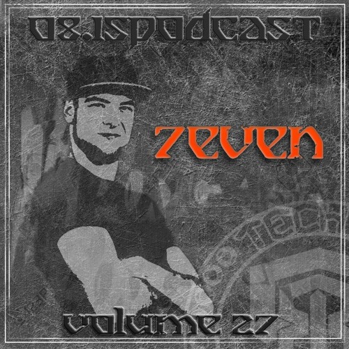 Stream 7EVEN - 08.15podcast Vol.27 by 0815 Techno Records | Listen ...