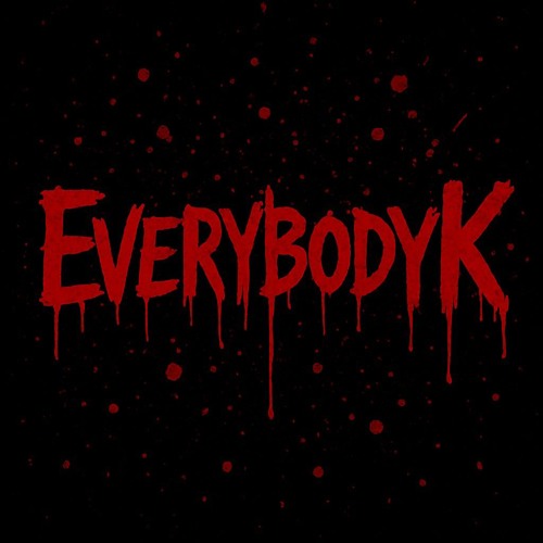 Stream EverybodyK by EBM Chaos | Listen online for free on SoundCloud